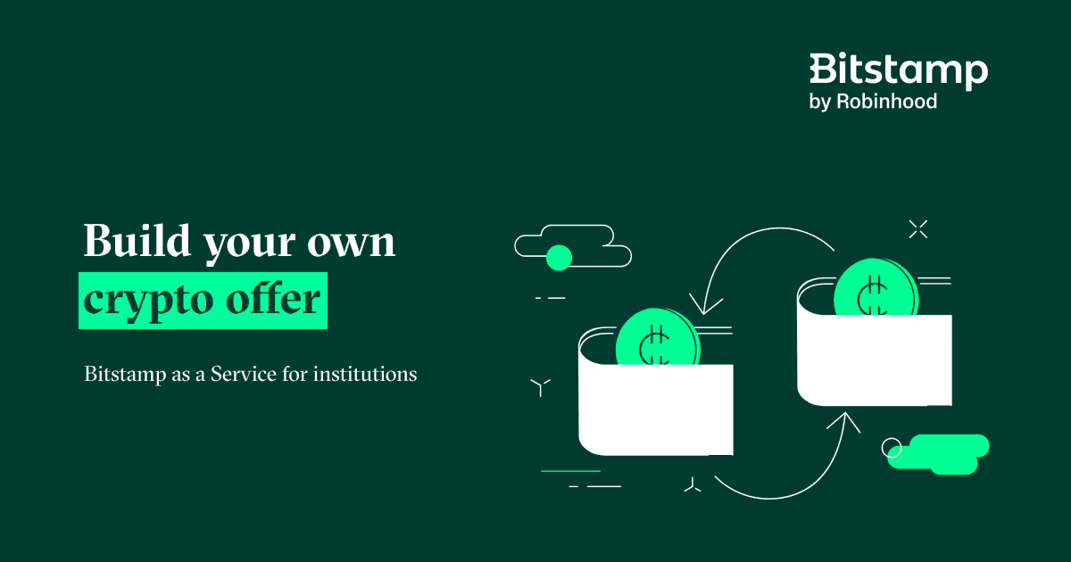 Build your own crypto offer - Bitstamp by Robinhood for institutions